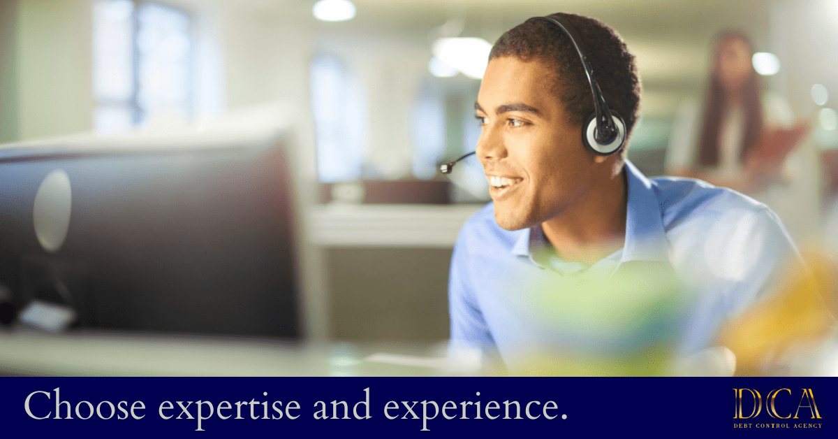 Choose expertise and experience - DCA - Debt Control Agency